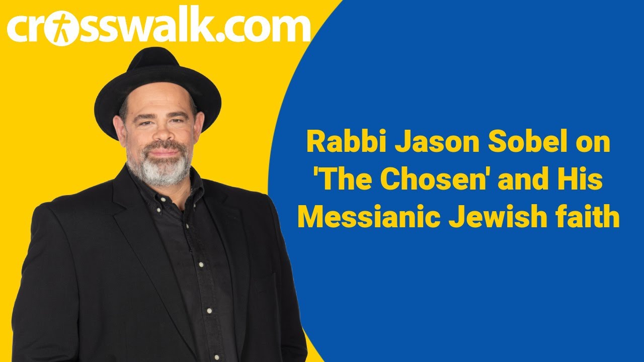 Rabbi Jason Sobel on 'The Chosen' and His Messianic Jewish faith - YouTube