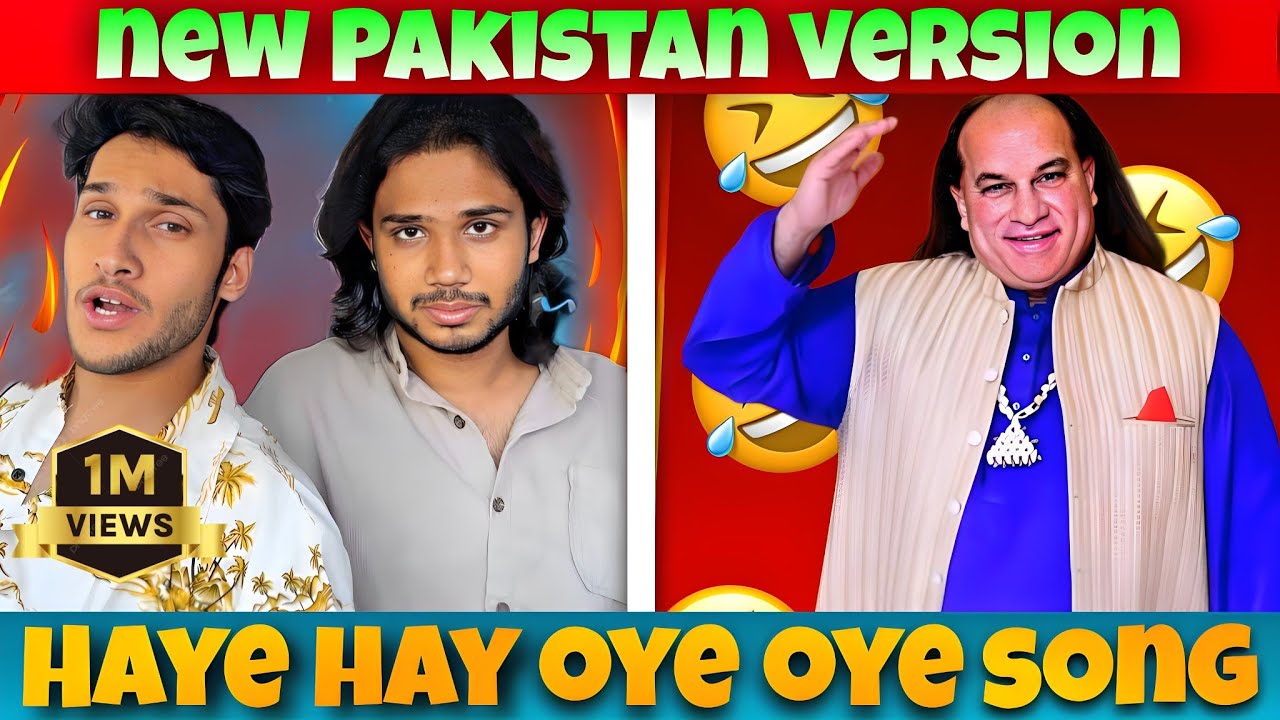 new Pakistan version|Haye Hay oye oye song 👍🏻🤩 - YouTube