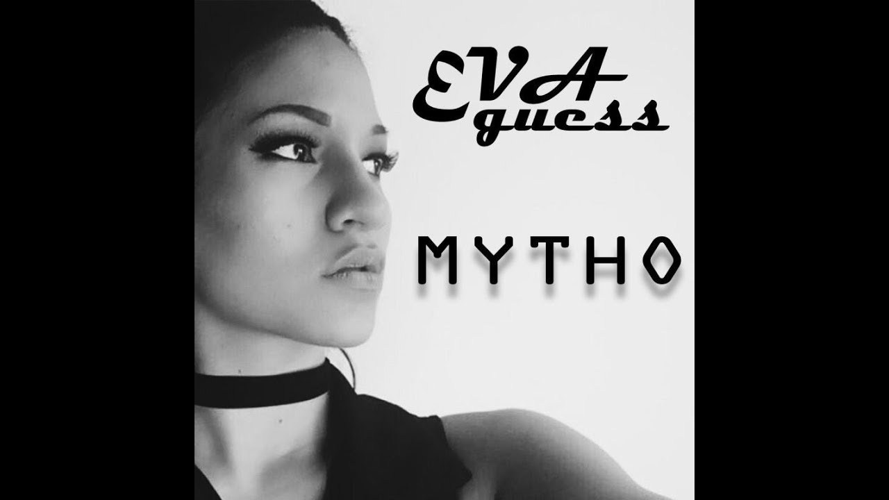 Eva Guess - Mytho Mytho (Street Clip Officiel) - YouTube