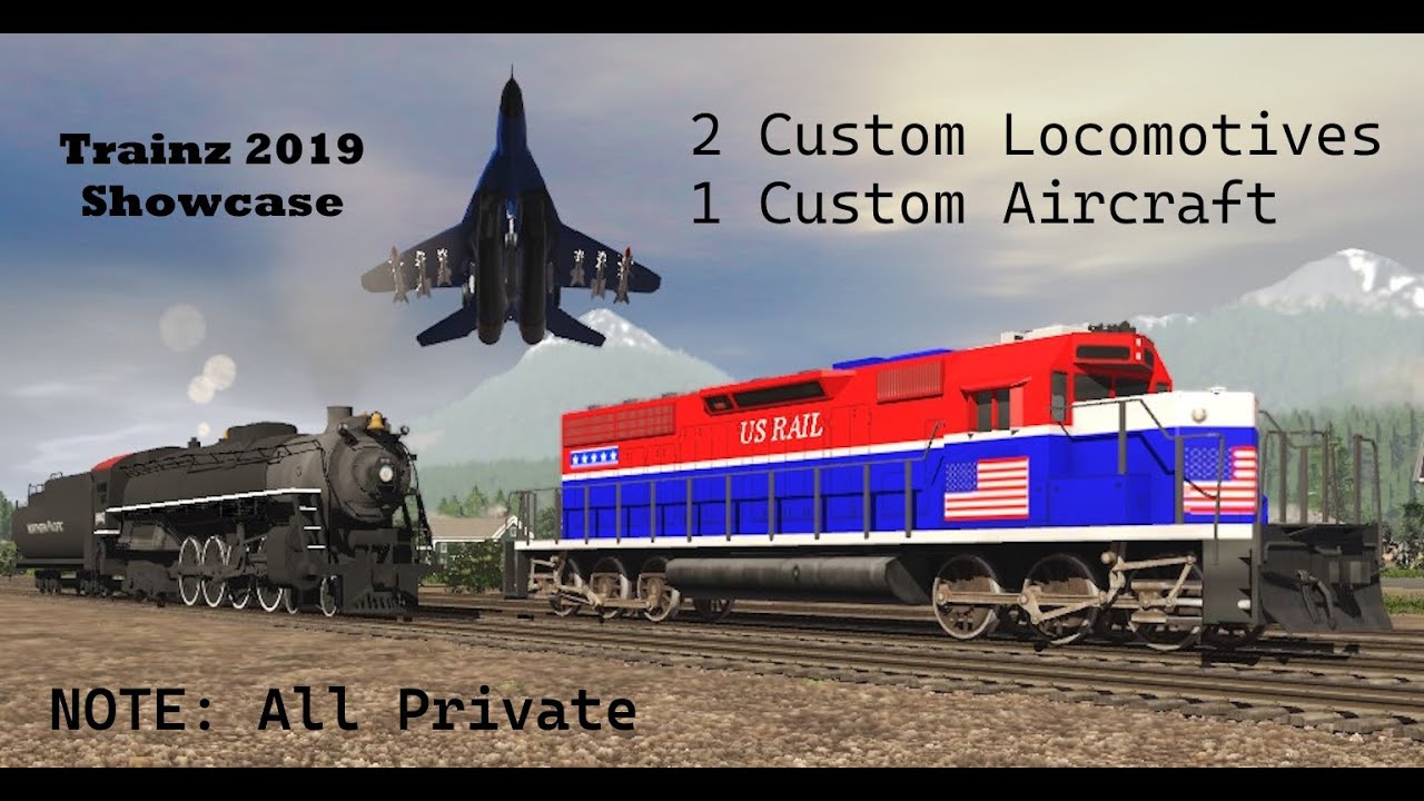 Trainz 2019: Custom Vehicle Showcase: Two Locomotives and One Surprise ...