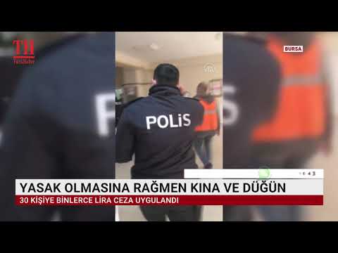 YASAK OLMASINA RAĞMEN KINA VE DÜĞÜN