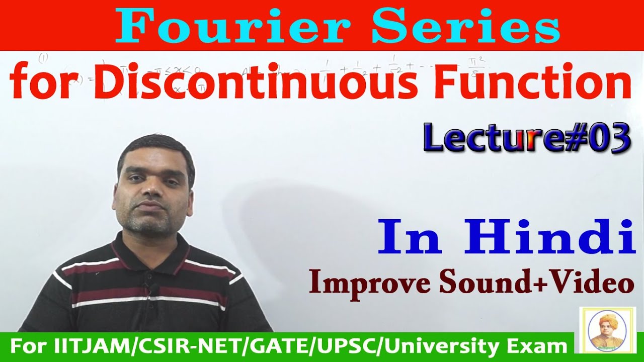 Fourier Series - For Discontinuous Function in Hindi (Lecture 3 ...