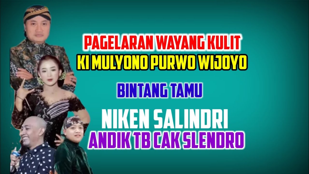 🔴PAGELARAN WAYANG KULIT KI MULYONO PURWO WIJOYO BT NIKEN SALINDRI ANDIK ...