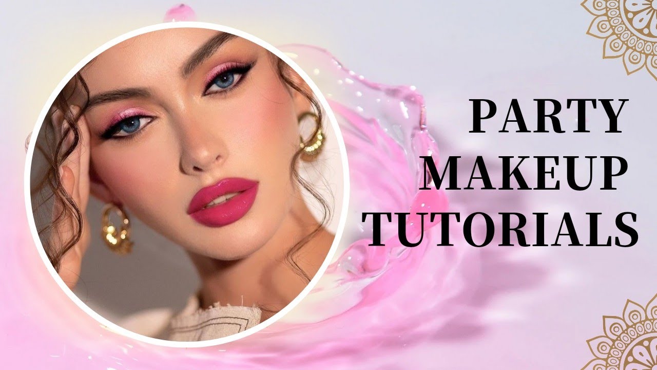 Party Makeup Tutorials Compilation ||Easy and Glossy Makeup - YouTube