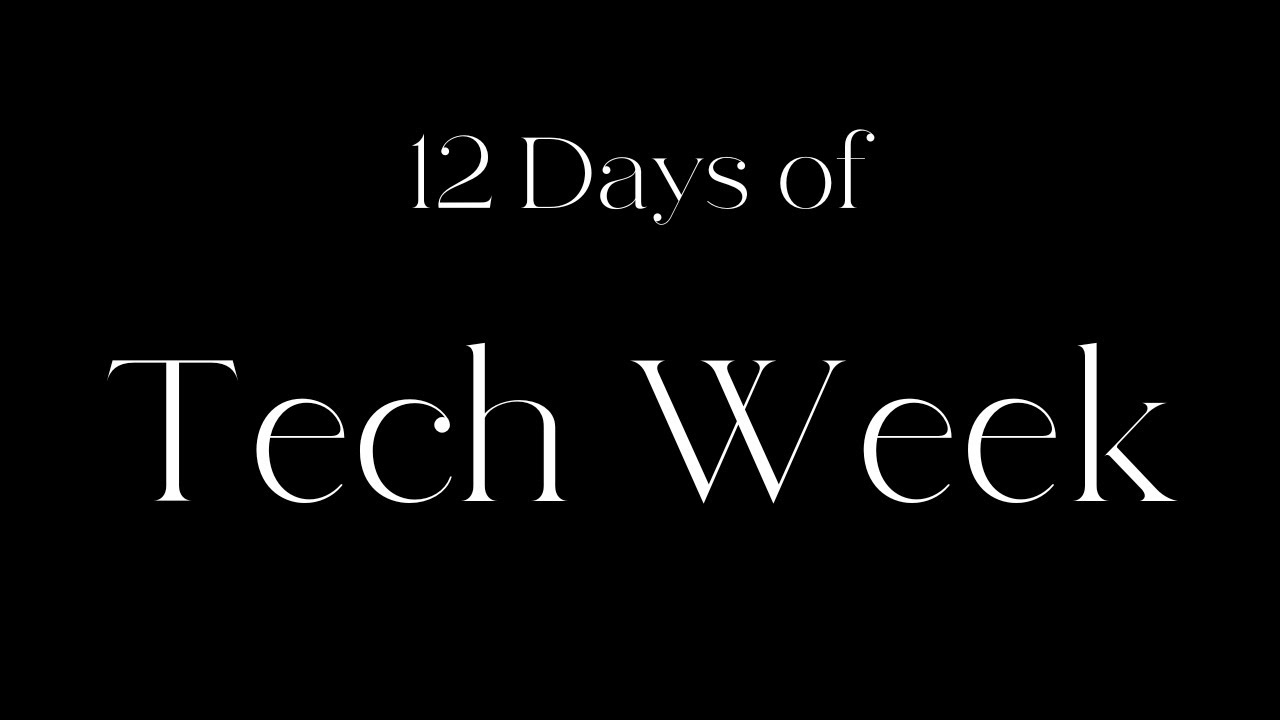 Tech Week - YouTube
