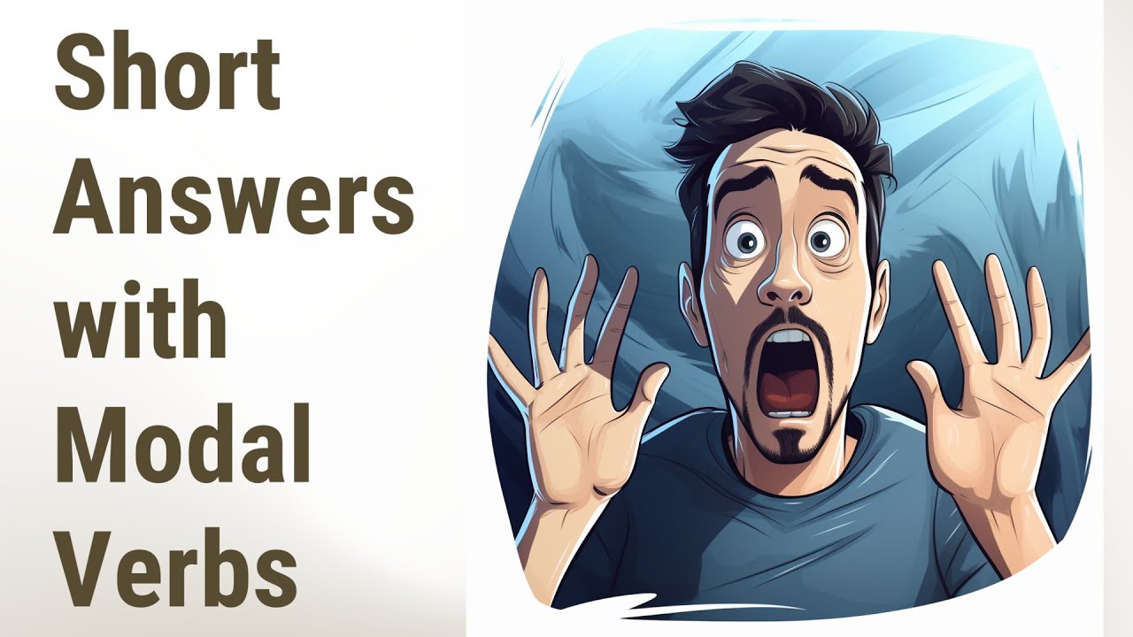 Unleashing the Power of Short Answers with Modal Verbs - YouTube