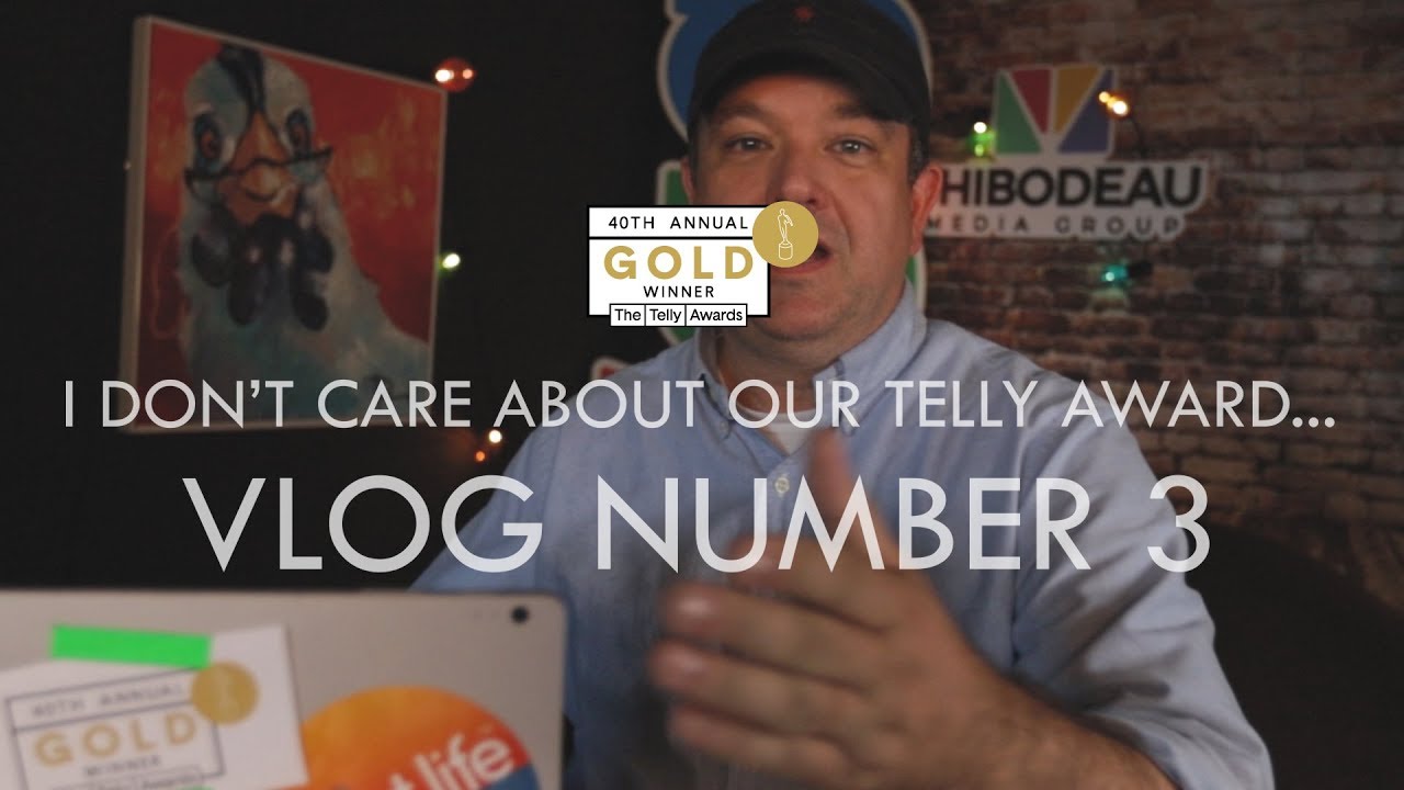I don't care about our Gold Telly....as much as the story we told to ...
