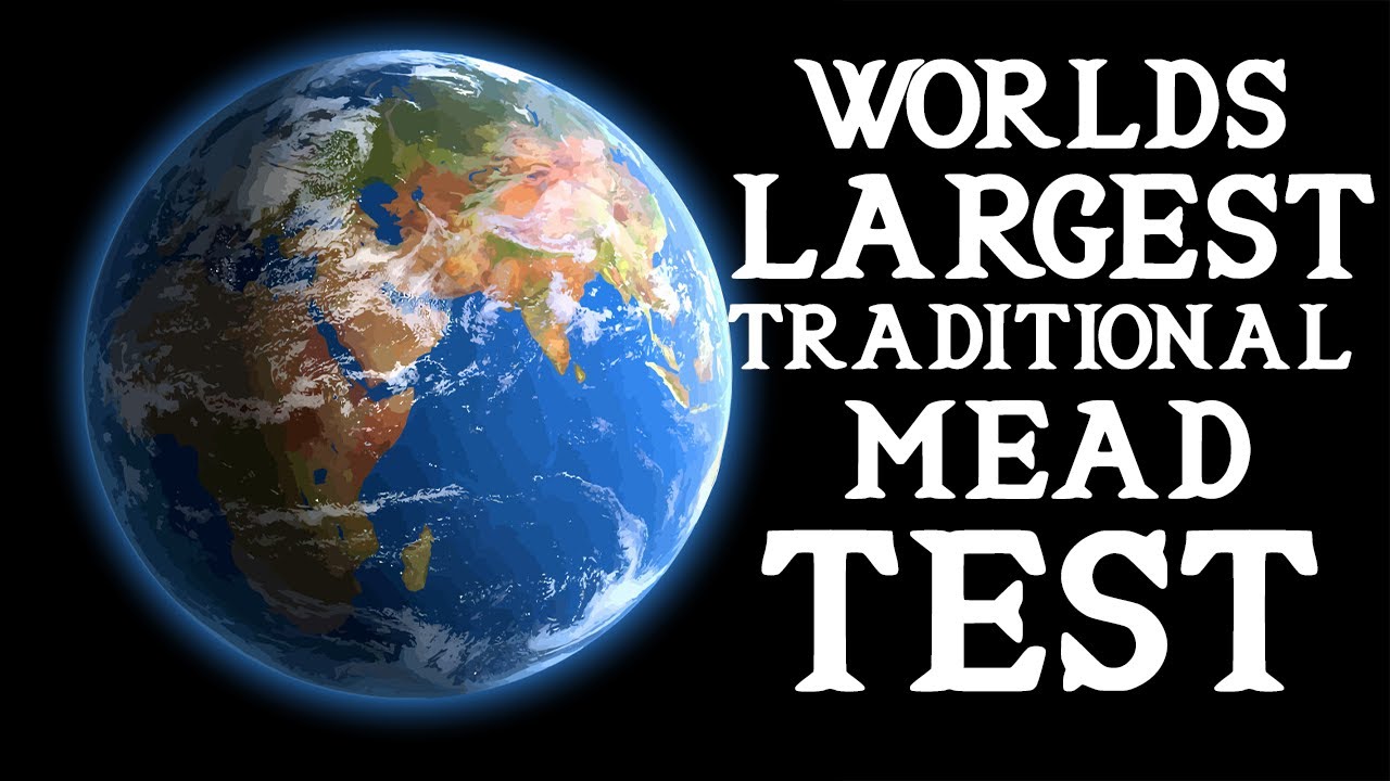 The Worlds Largest Traditional Mead Test (I Need Your Help!) - YouTube