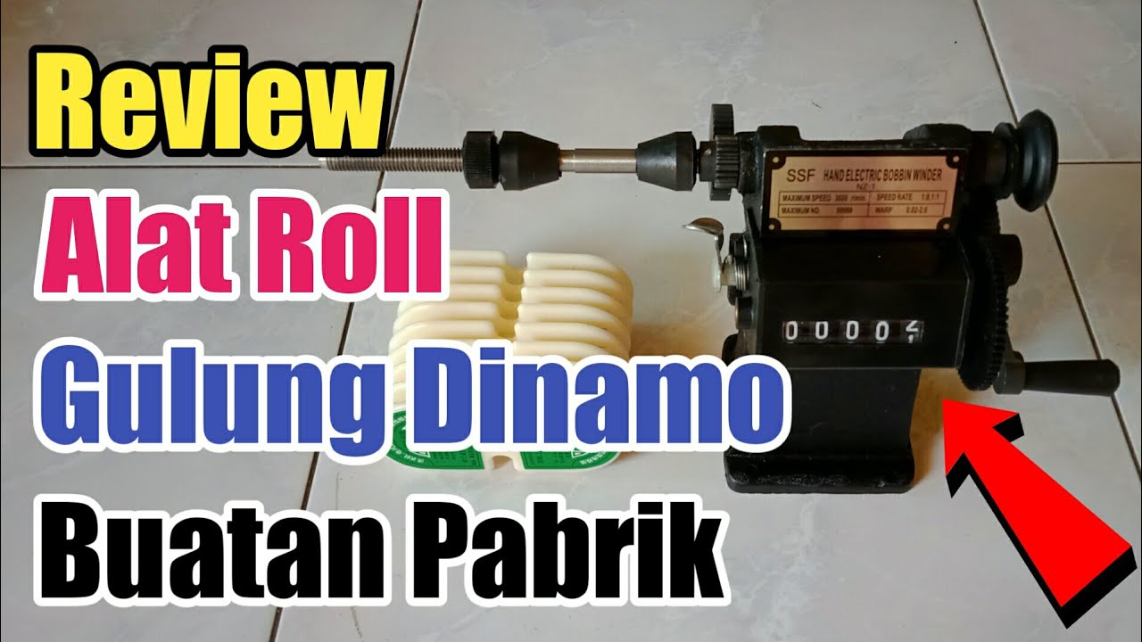 REVIEW JUJUR..!!! Alat Roll Gulung Dinamo Buatan Pabrik - YouTube