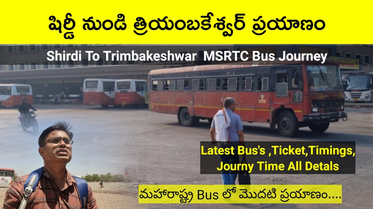 Shirdi To Triambakeshwar Bus Journey || MSRTC || Latest Bus's,Timings ...