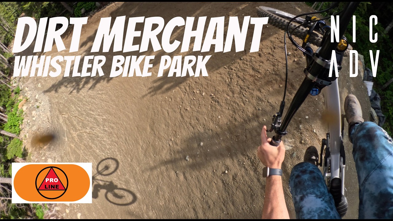 Dirt Merchant Pro Line | 2024 Whistler Bike Park - YouTube