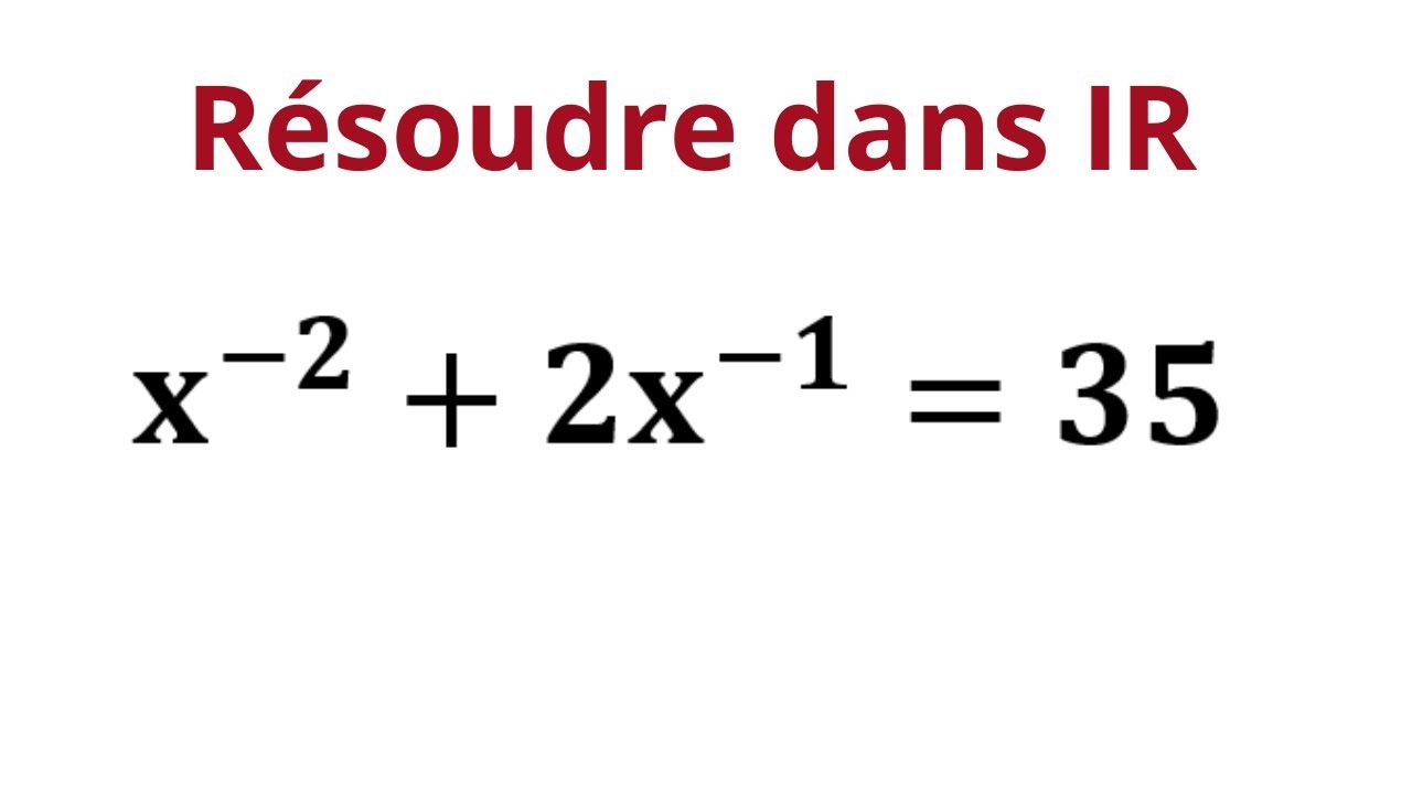Comment Résoudre une Équation dans ℝ ? Méthode Simple et Efficace - YouTube