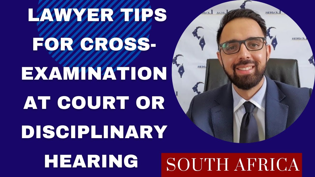 [L129] HOW TO PREPARE QUESTIONS FOR DISCIPLINARY HEARING & CCMA | CROSS ...