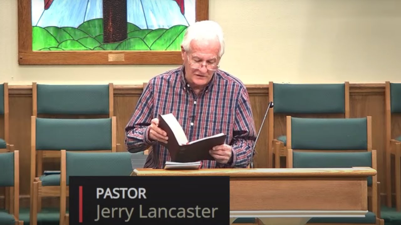 Pastor Jerry Lancaster - April 7th, 2024 - “The True Tabernacle of God ...