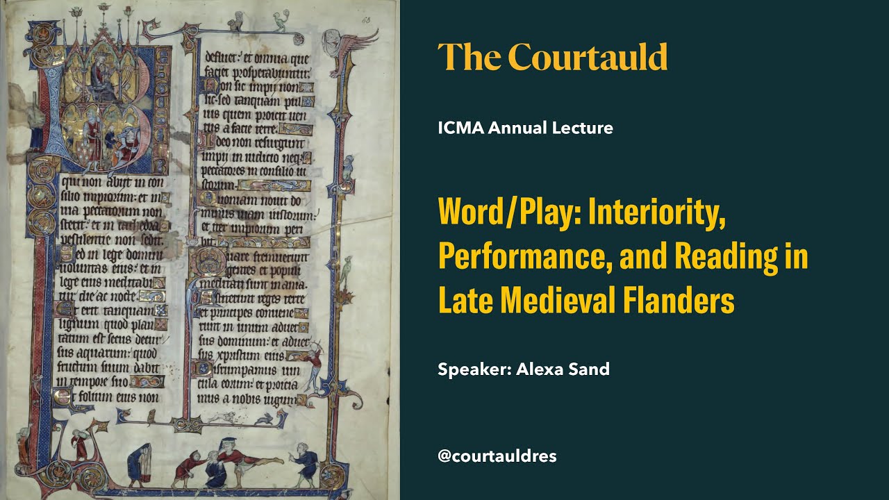 ICMA Annual Lecture: Word/Play: Interiority, Performance, and Reading ...
