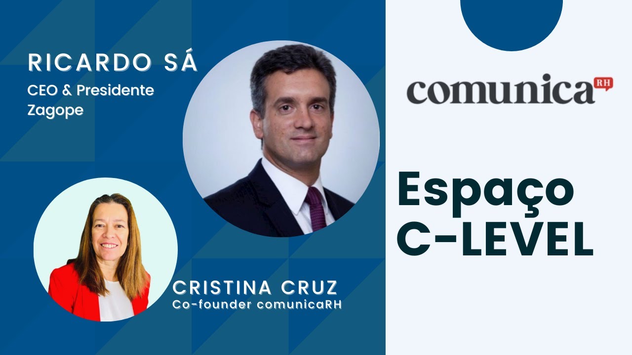 Liderança - Ricardo Sá, Presidente e CEO da Zagope - espaço C-Level ...