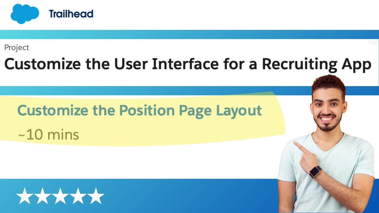 Customize the Position Page Layout | Customize the User Interface for a ...