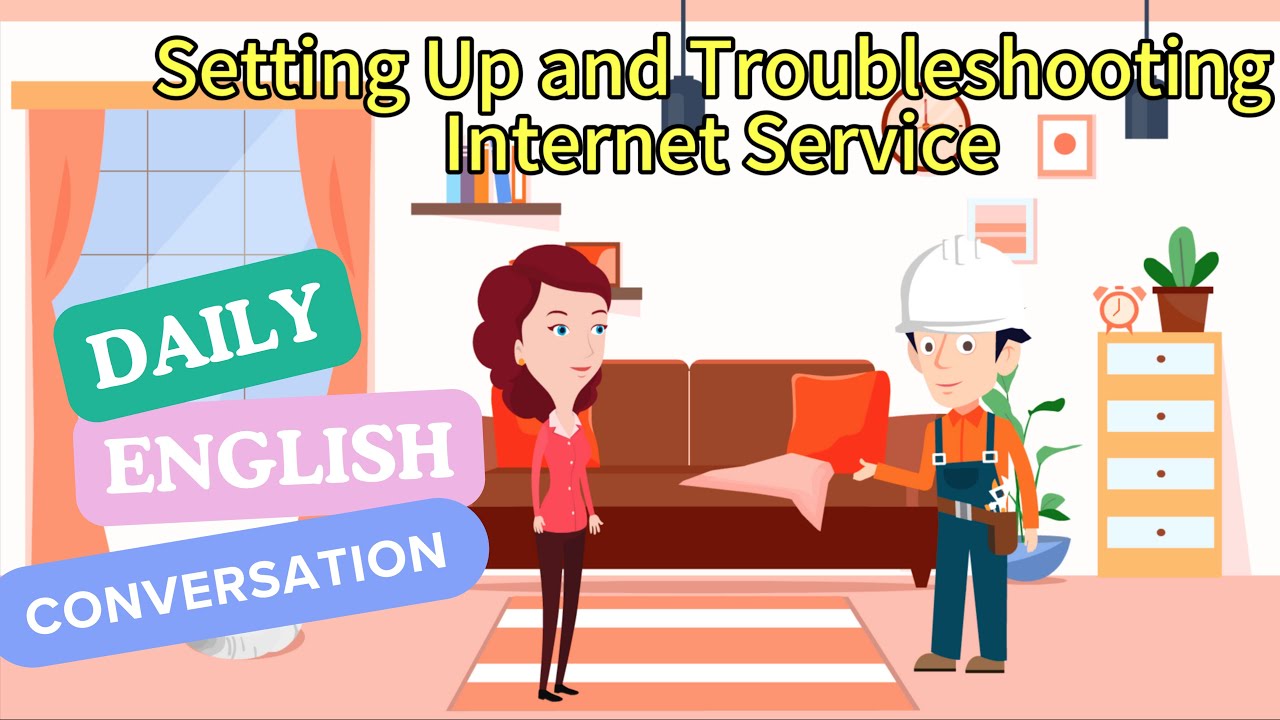 Daily English Conversation | Setting Up and Troubleshooting Internet ...