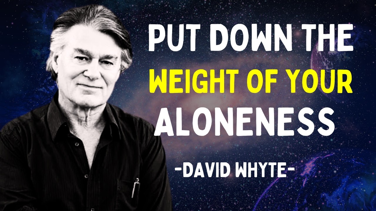 Speak To The Universe And Get What You Are Looking For | David Whyte. - YouTube