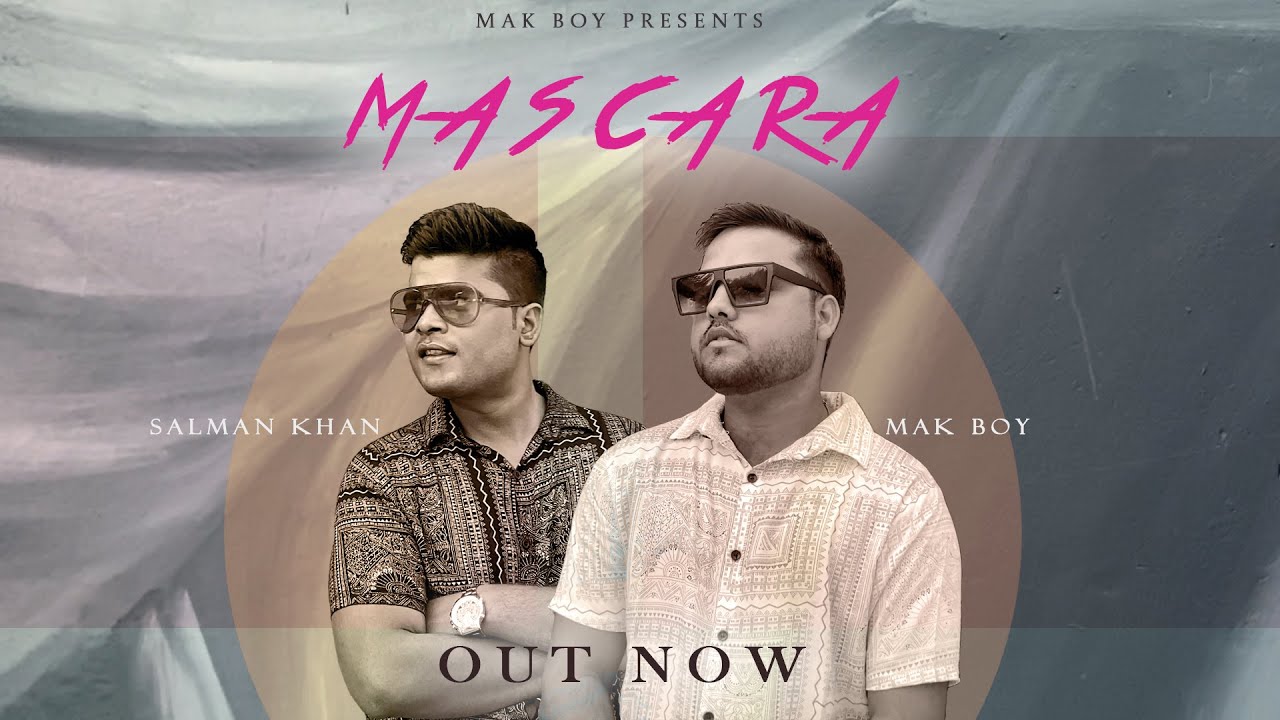 Mascara | Mak Boy Feat. Salman Khan (Full Song) - YouTube