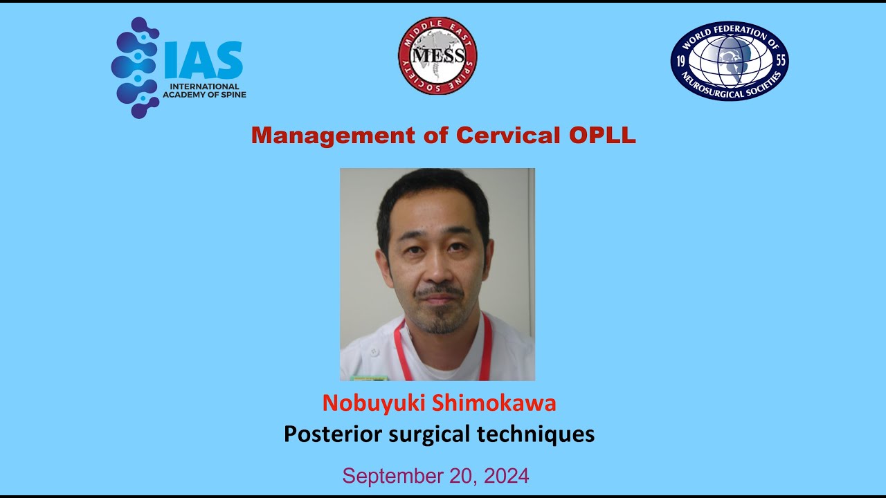 Management of Cervical OPLL: Posterior Surgical Techniques. Nobuyuki ...
