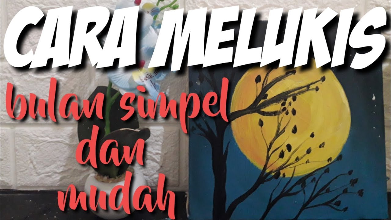 Cara melukis simpel untuk pemula | acrylic painting - YouTube