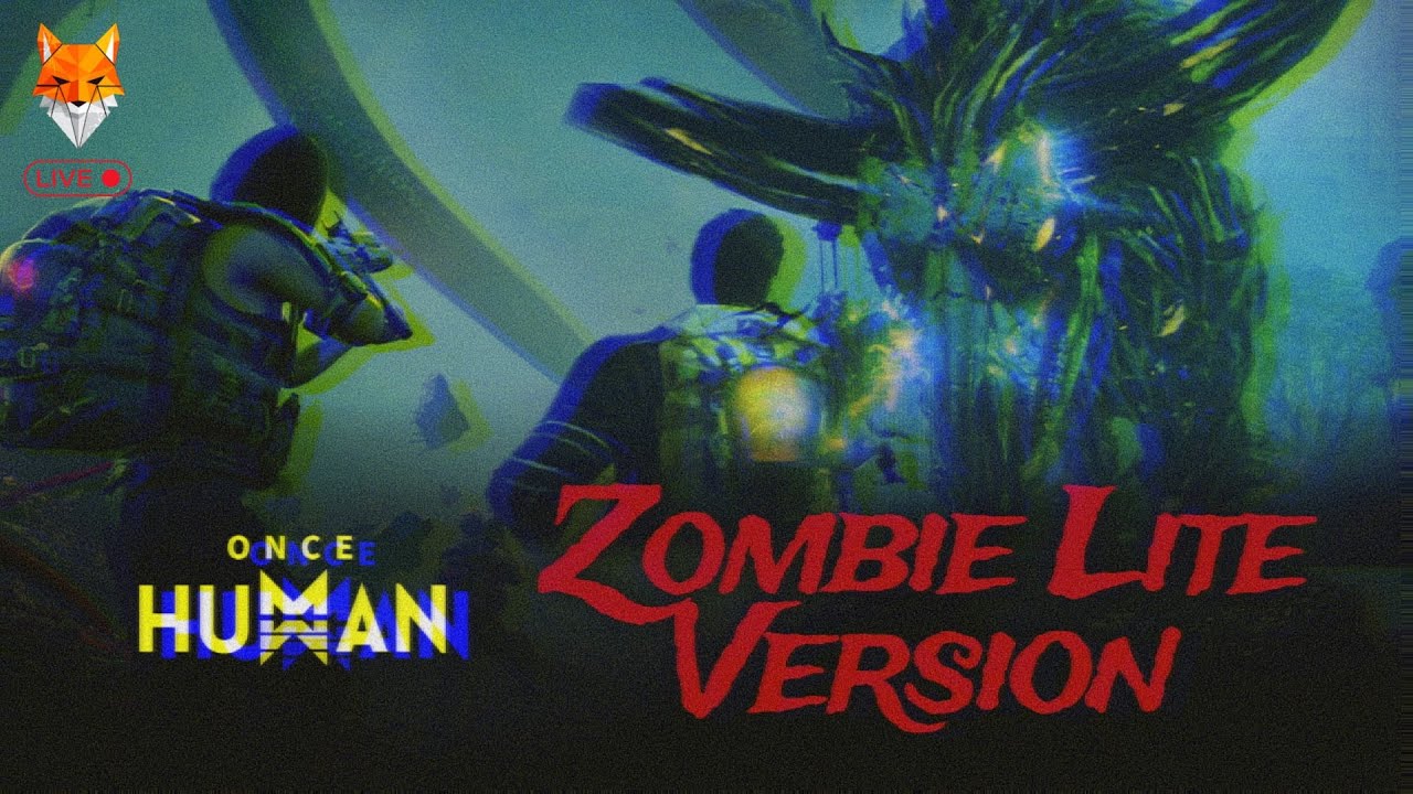 Once Human | Zombie Lite version - YouTube