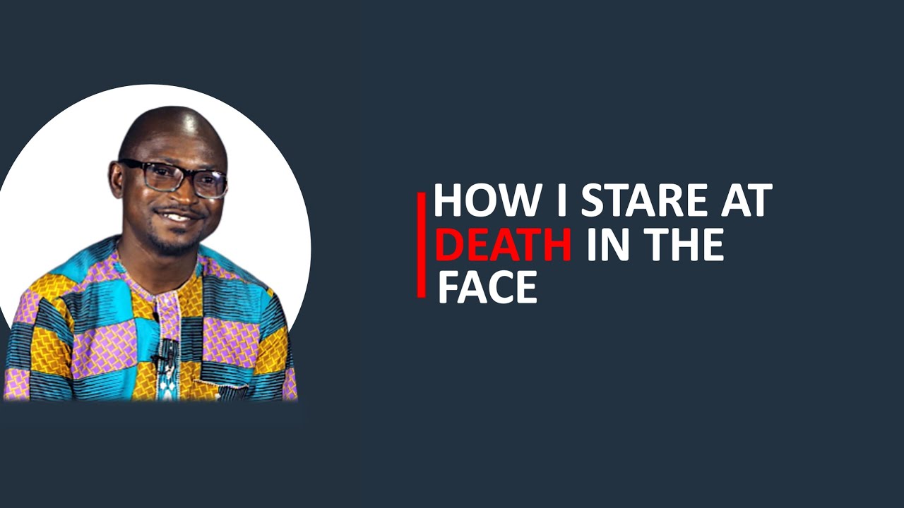 How I stare at Death in the Face - Barnabas Iliya Musa - YouTube