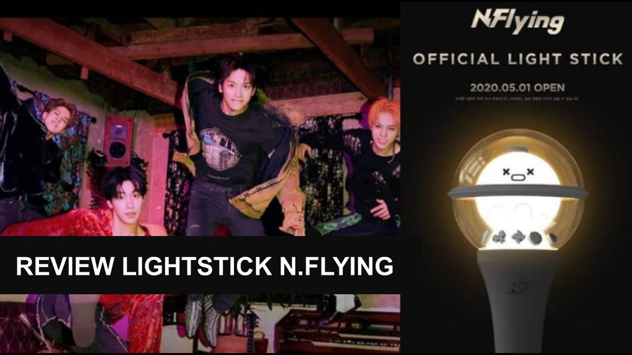 N.FLYING OFFICIAL LIGHT STICK | REVIEW LIGHTSTICK N.FLYING | GAMBAR ...