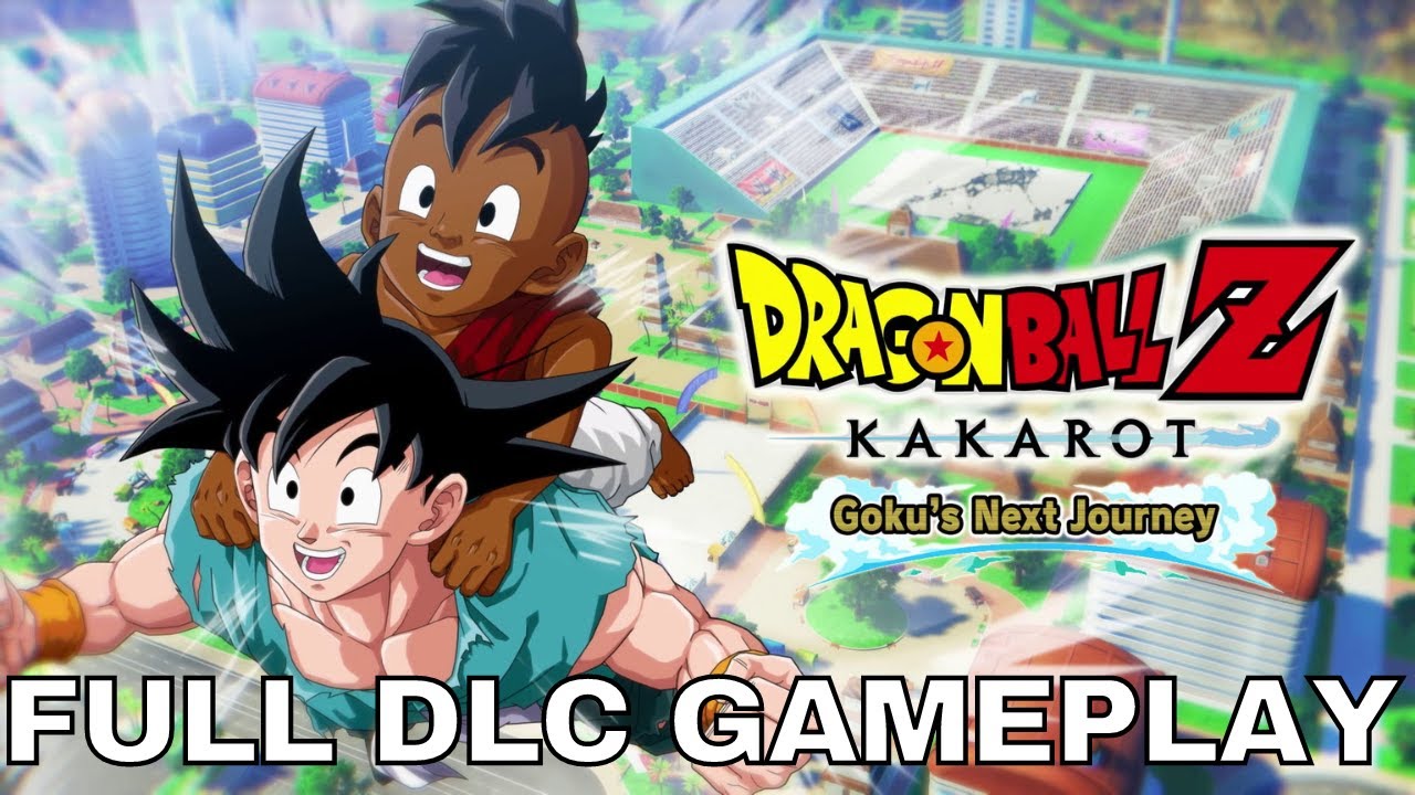 DRAGON BALL Z KAKAROT (PS5) GOKU'S NEXT JOURNEY FULL DLC PLAYTHROUGH ...