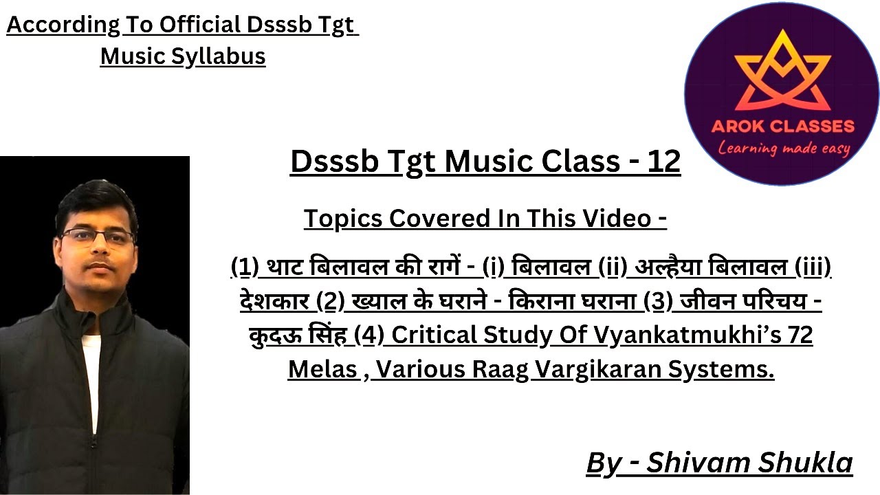 Dsssb Tgt Music Class 12 | Arok Classes | | Shivam Shukla | - YouTube