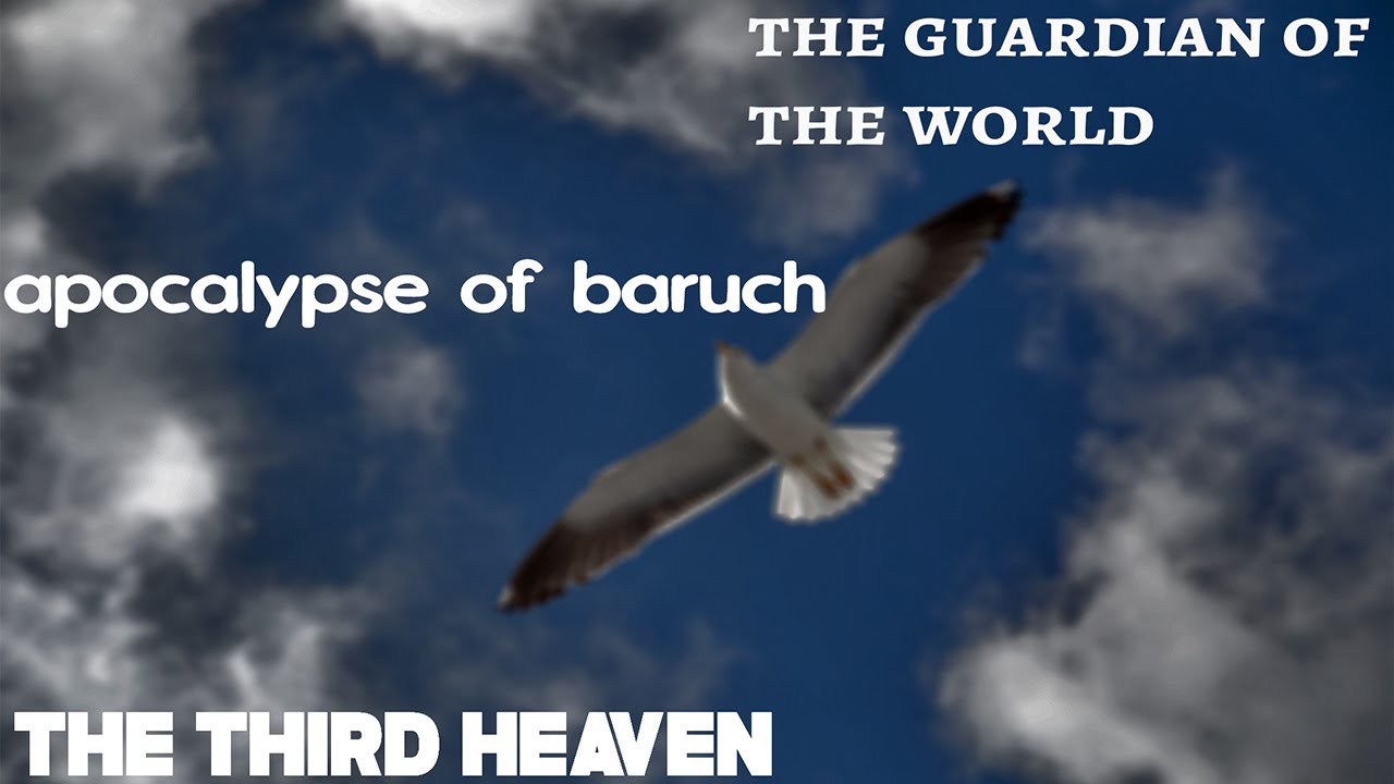 The Third Heaven | 3 Book of Prophet Baruch - YouTube