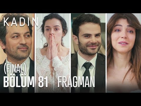 Kadın 81. Bölüm Fragmanı (Final)