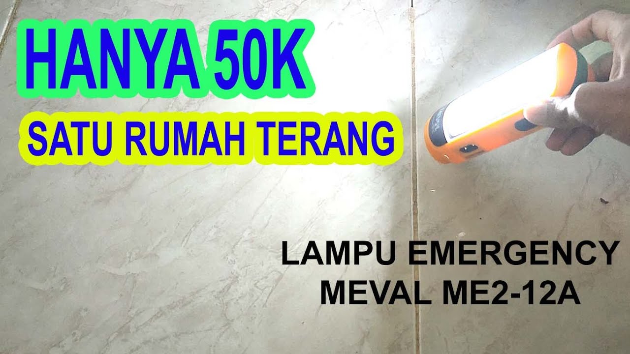 REVIEW SENTER DAN LAMPU EMERGENCY MEVAL - YouTube