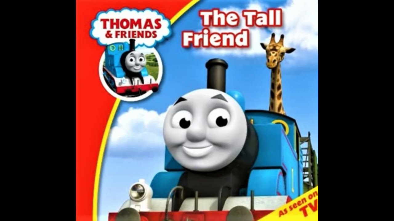 Thomas & Friends, The Tall Friend, read aloud kid's story - YouTube