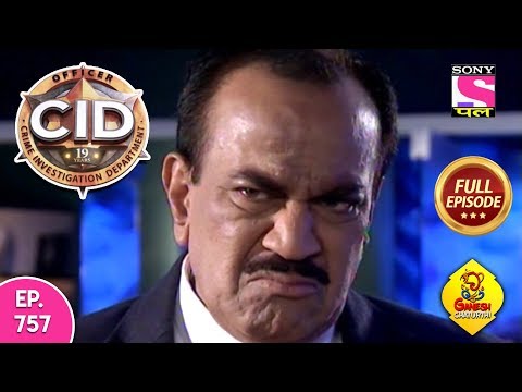 CID - Full Episode 757 - 13th September, 2018