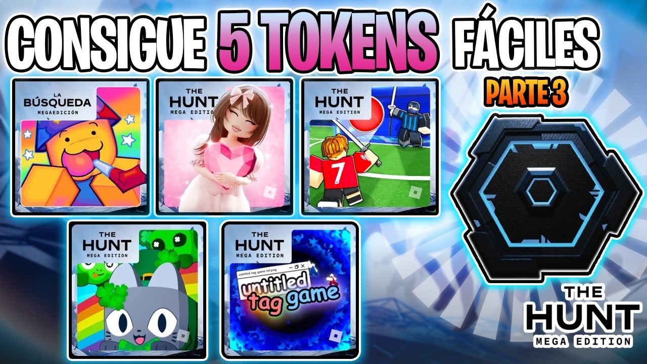[PARTE 3 ] CÓMO CONSEGUIR 5 TOKENS FÁCILES DEL EVENTO THE HUNT MEGA ...