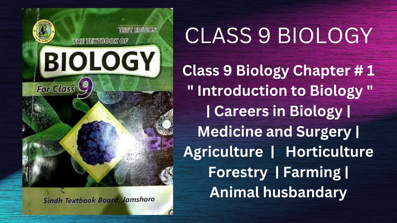 Class 9 Biology | Biology Class 9 Chapter 1 | Introduction To Biology ...