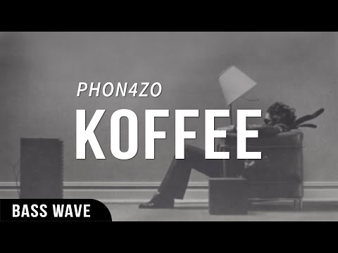 Phon4zo - Koffee [Bass Boosted]