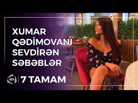 Cazibədar Xumar Qədimova haqqında sujet / 7 Tamam