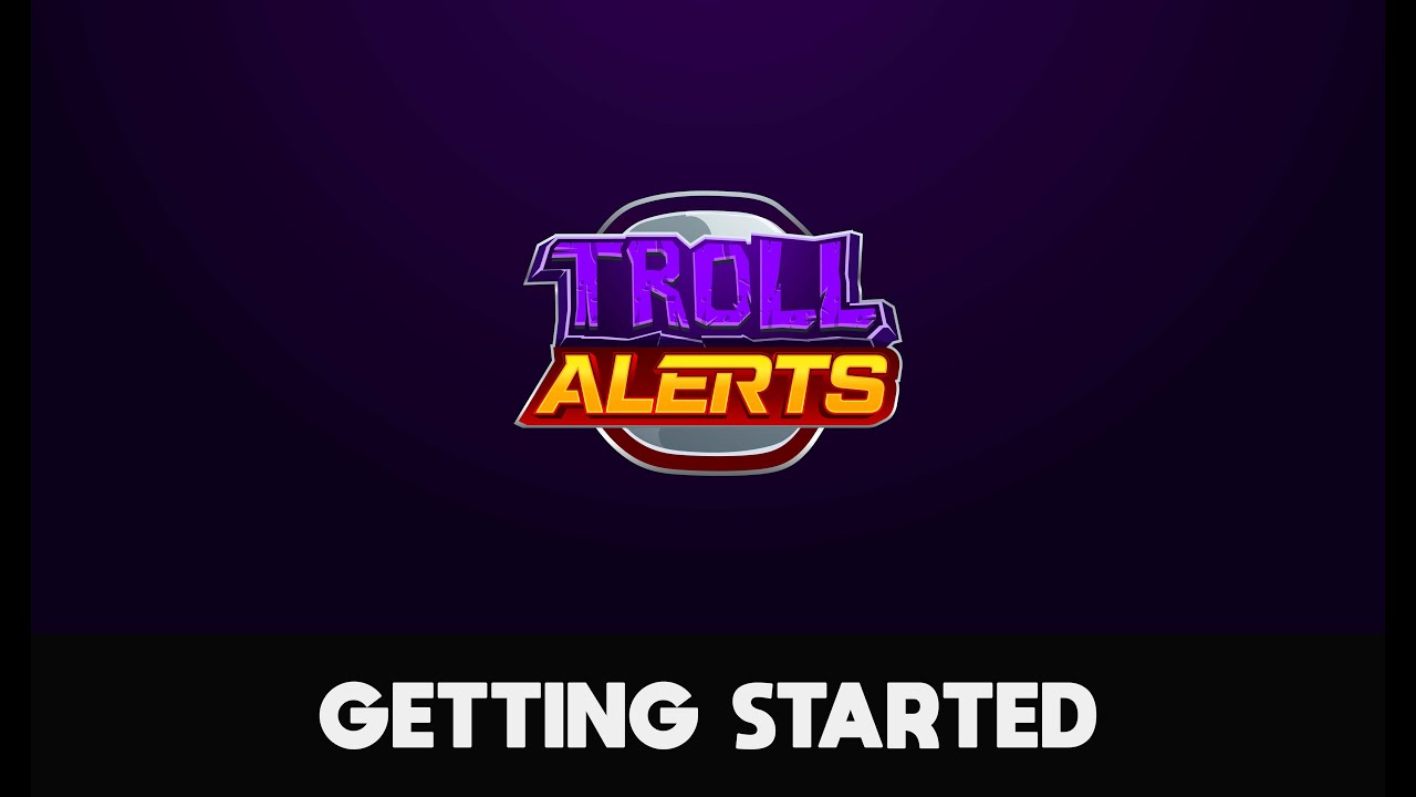GETTING STARTED with TrollAlerts - YouTube