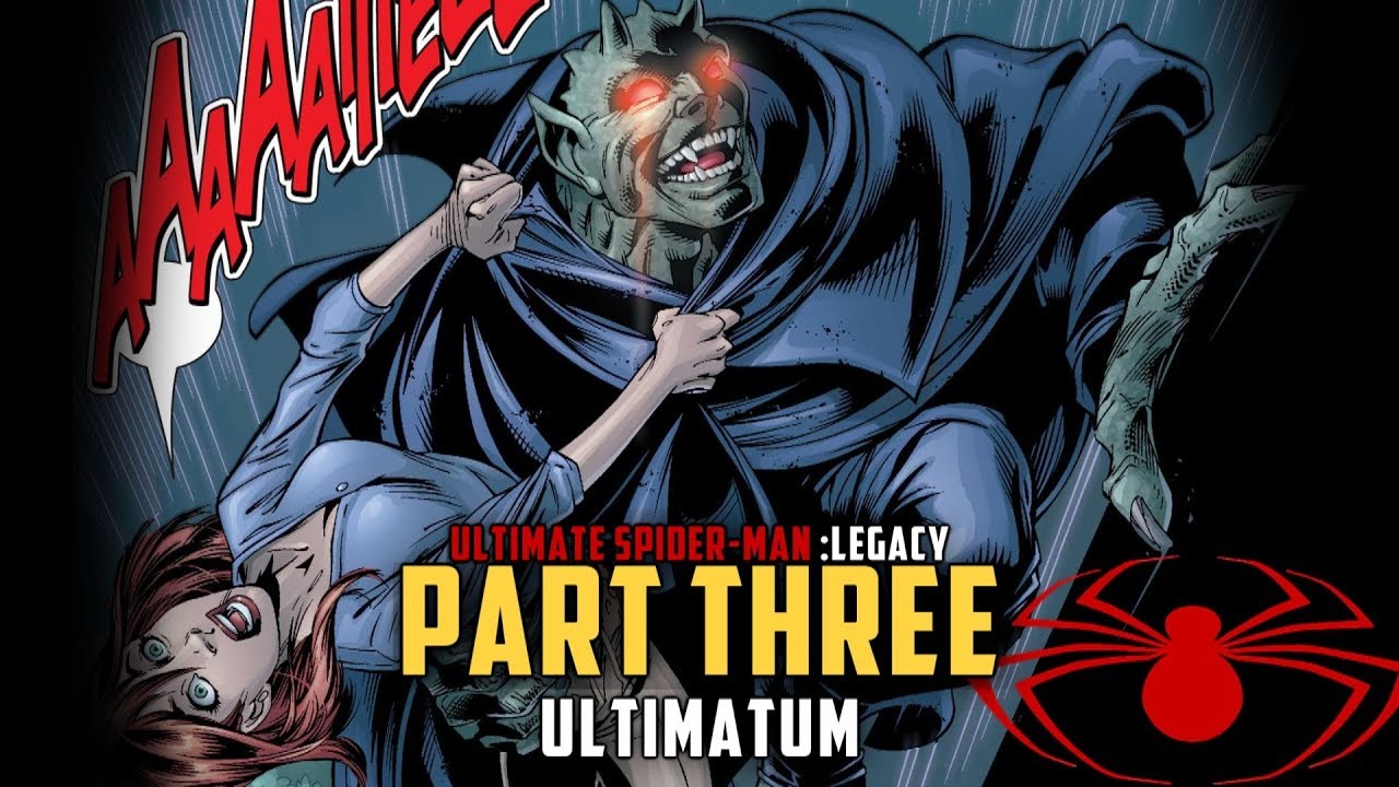 ...IT BEGINS! | Ultimate Spider-Man: Legacy | Part Three - Ultimatum ...