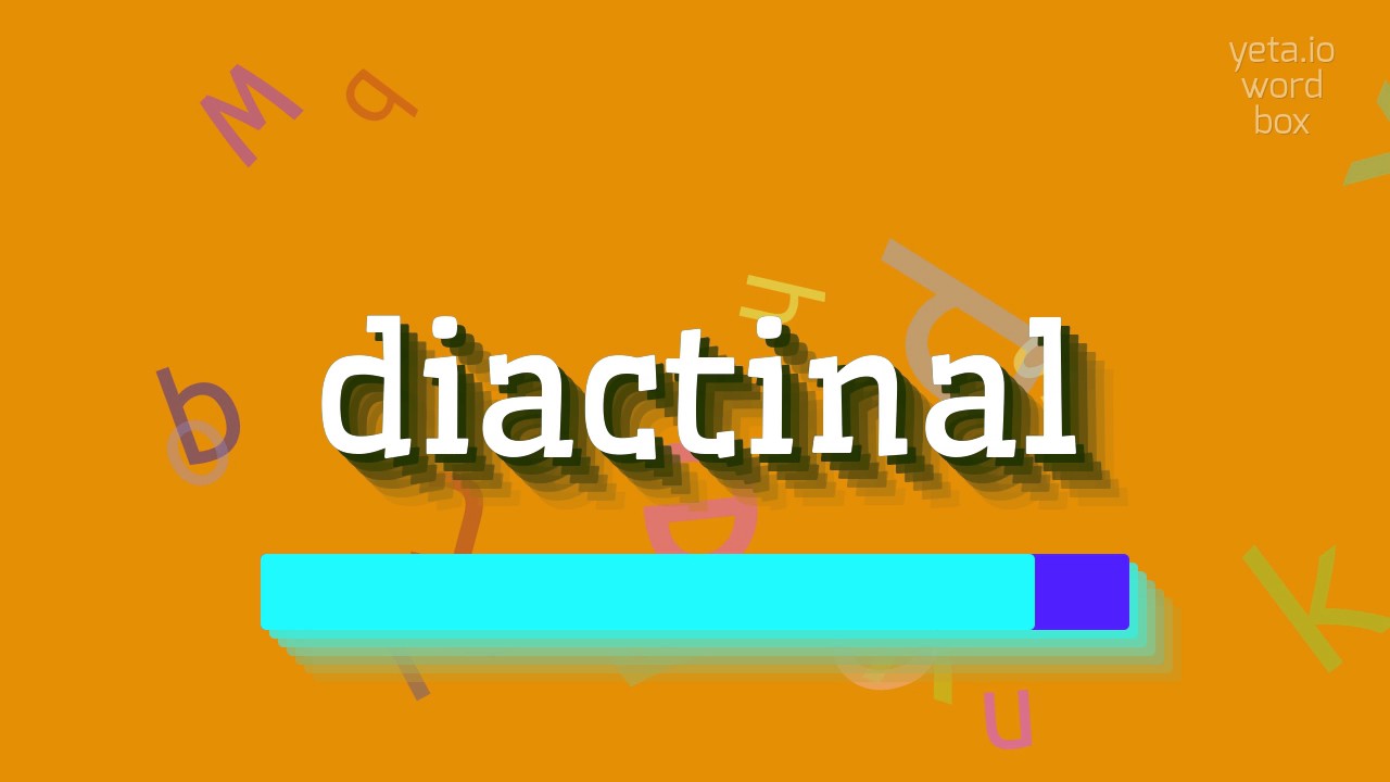 How to say "diactinal"! (High Quality Voices) - YouTube