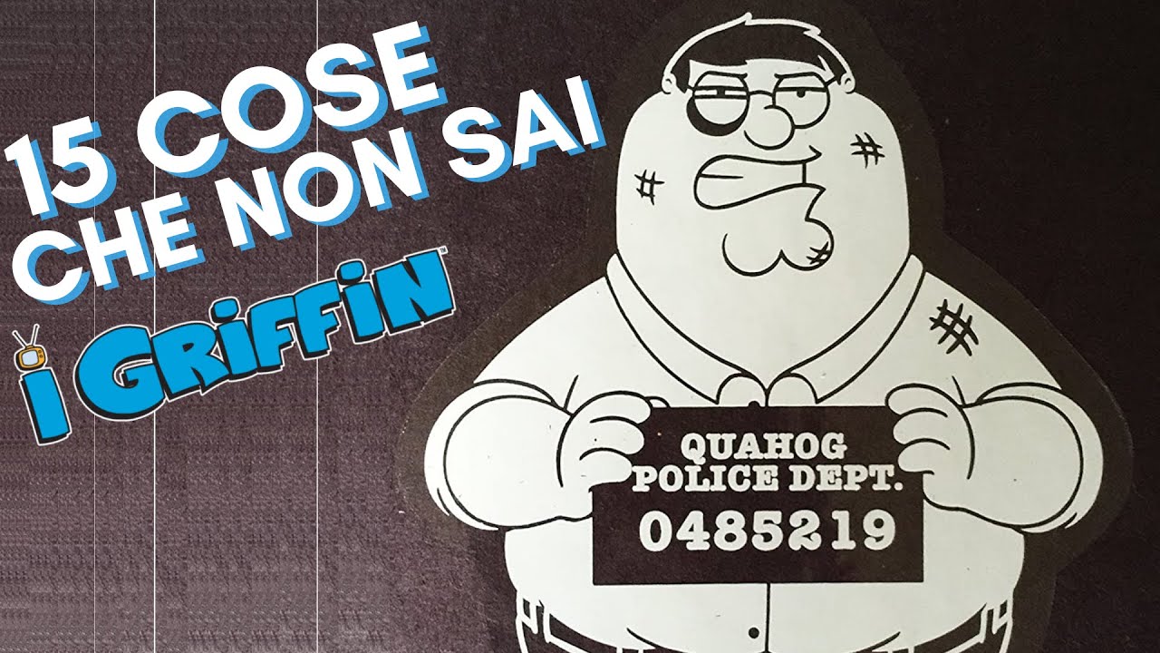 15 COSE che NESSUNO CONOSCE de I GRIFFIN | Il Meglio dei Griffin - YouTube