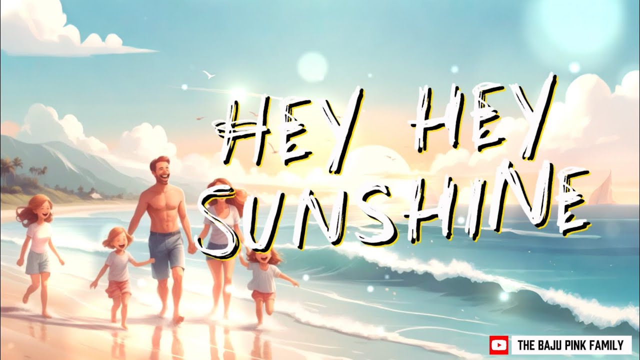 Hey Hey Sunshine | Free to Use Music (Credit Appreciated) - Family Song ...