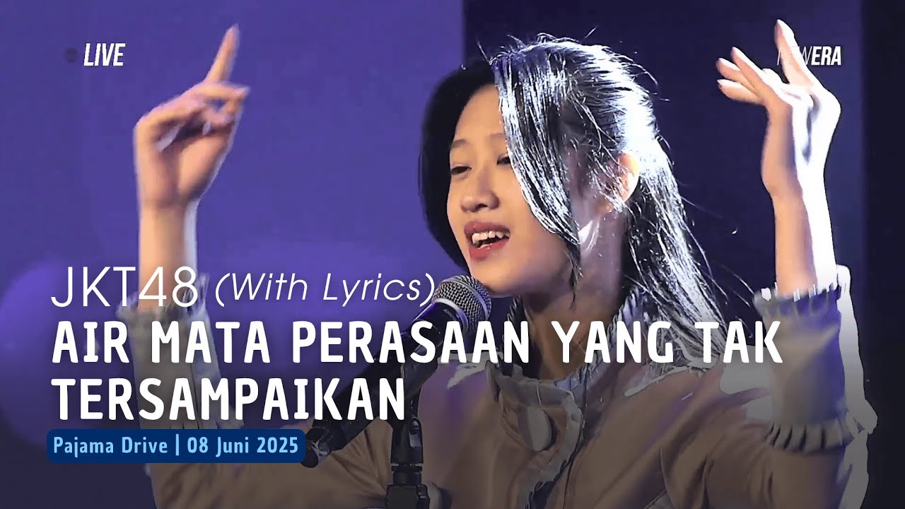 JKT48 - Air Mata Perasaan yang Tak Tersampaikan (Lirik) (Rilly, Oline ...