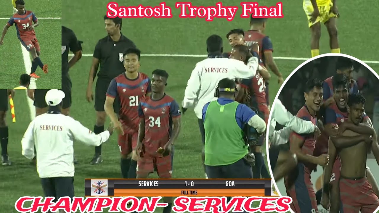 Final Match Santosh Trophy 2023/24 Champions Team-SERVICES vs Goa Final ...