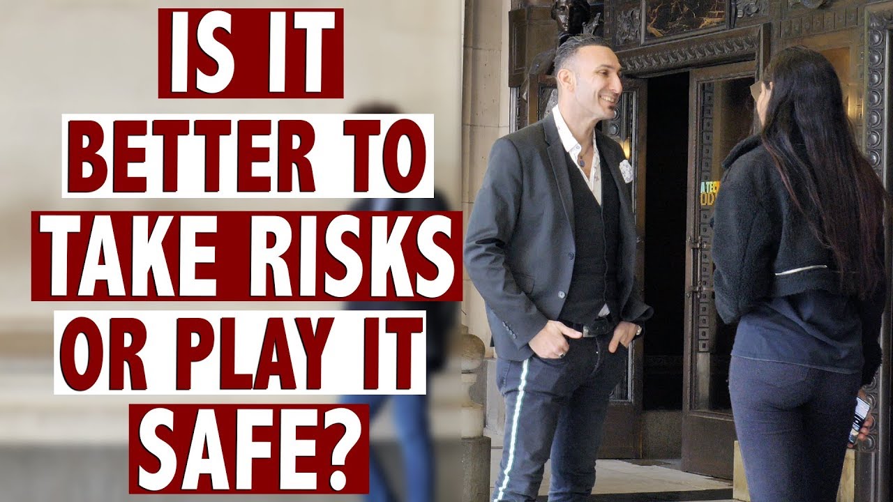 Is it better to take risks or play it safe? - YouTube