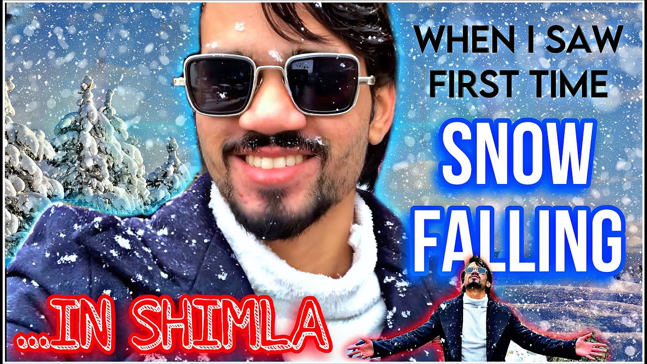 ️When I Saw First Time Snow Falling In Shimla | Dear Sir Aadi Vlogs ...