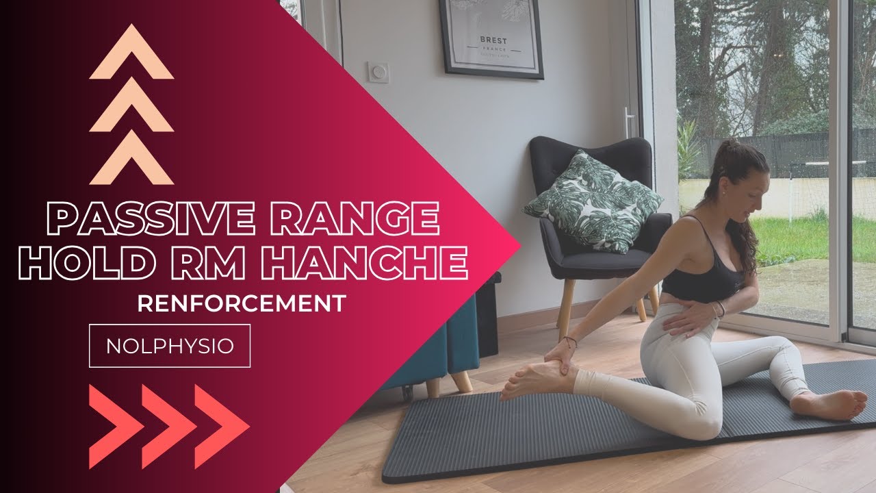 Passive range hold de hanche en rotation médiale - YouTube